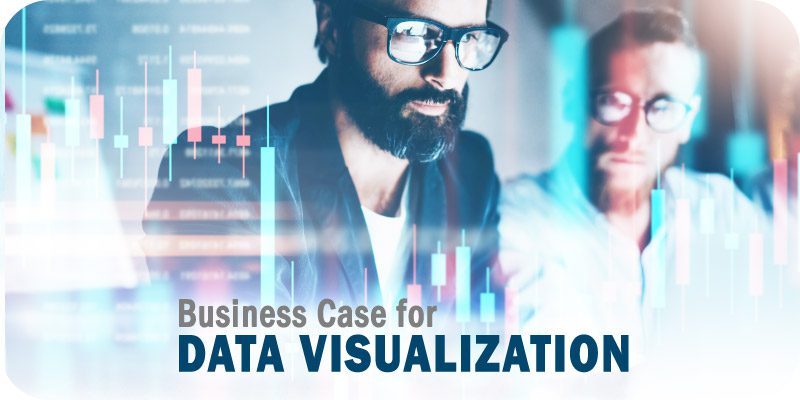 Enterprise Technology: The Business Case for Data Visualization | 7wData